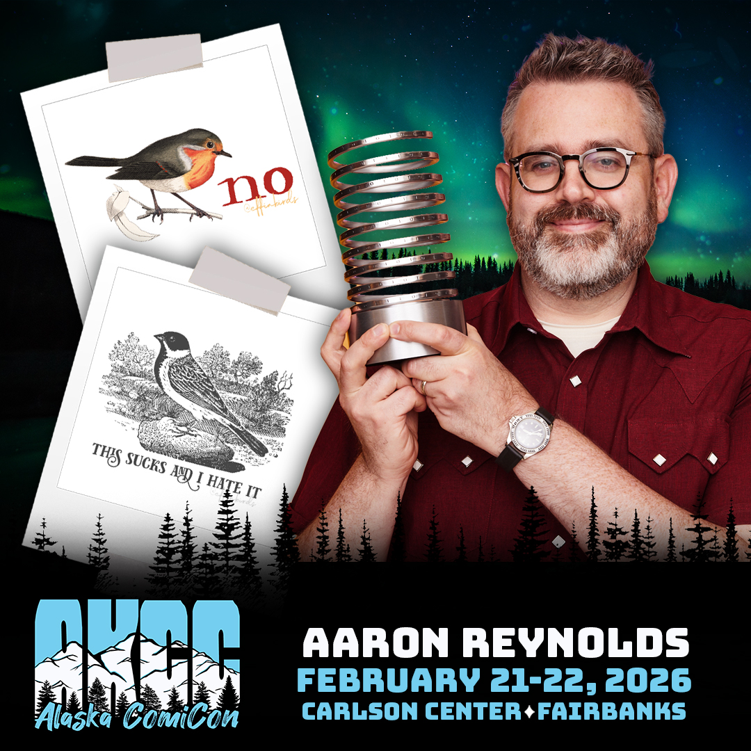 Aaron Reynolds – Alaska ComiCon – Feb 21-22, 2026 in Fairbanks!