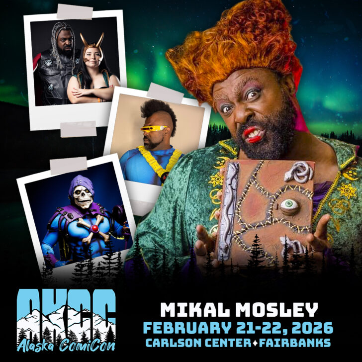 Alaska ComiCon – Feb 21-22, 2026 in Fairbanks! – Alaska ComiCon – Feb ...