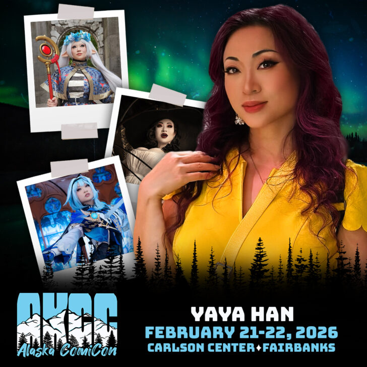 Yaya Han – Alaska ComiCon – Feb 21-22, 2026 in Fairbanks!